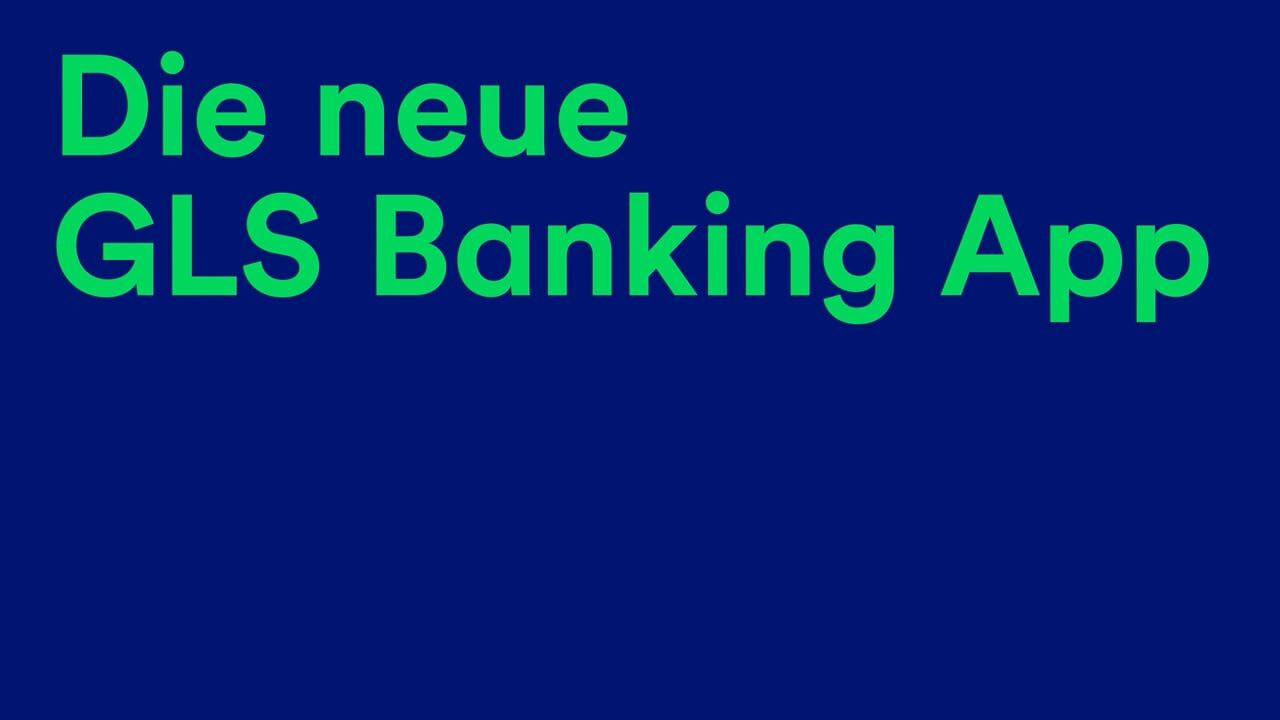 GLS Banking App für iPhone und Android - GLS Bank
